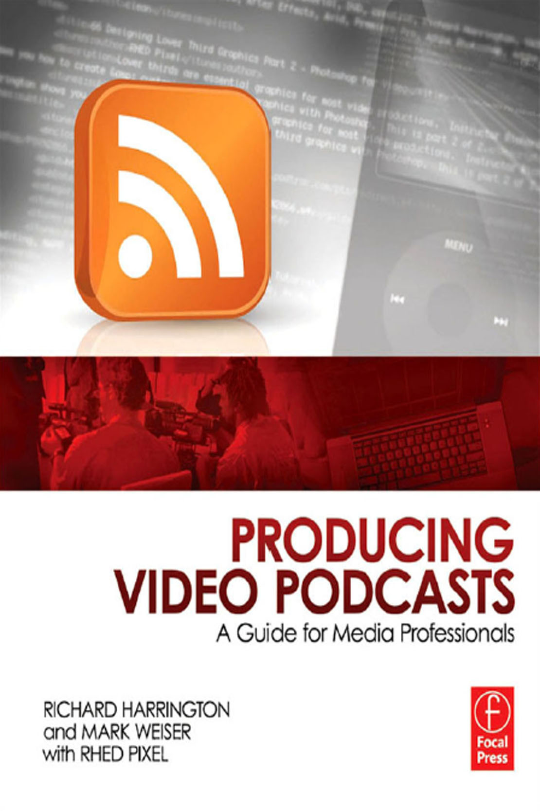 Front Cover - Producing Video Podcasts [Book]