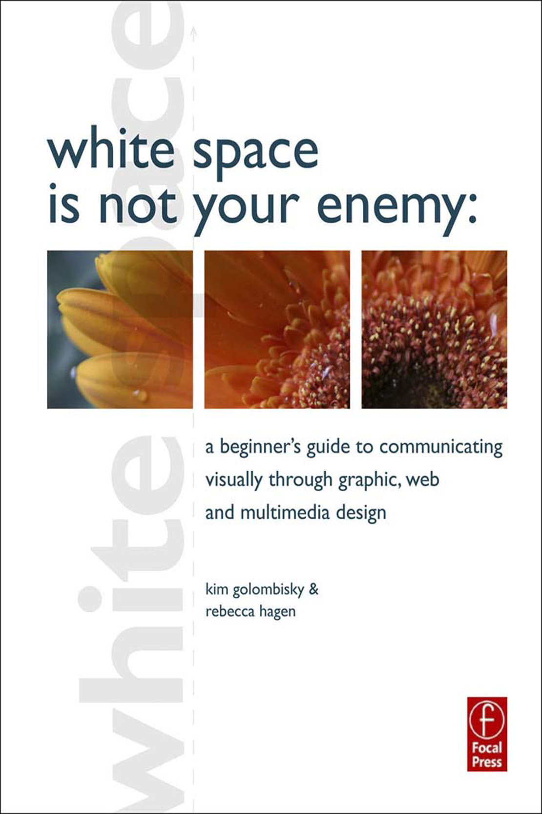Front Cover - White Space is Not Your Enemy [Book]