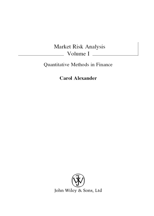Title Page Market Risk Analysis Volume I Quantitative Methods In