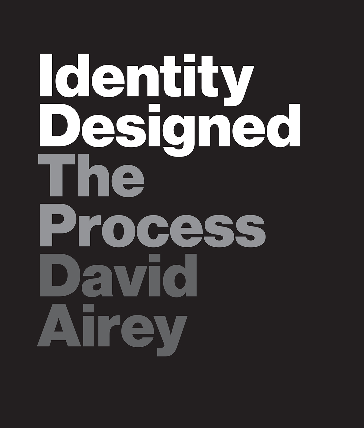 Title - Identity Designed: The Process [Book]