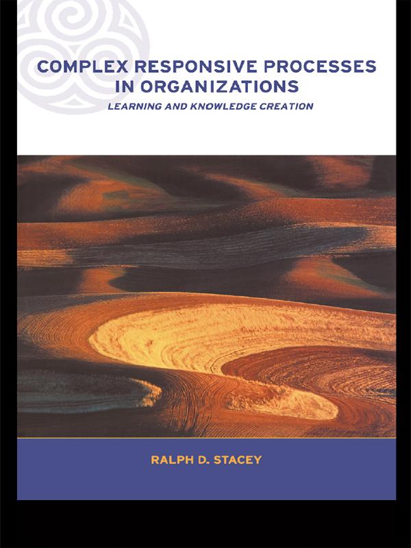 Cover Page - Complex Responsive Processes in Organizations [Book]