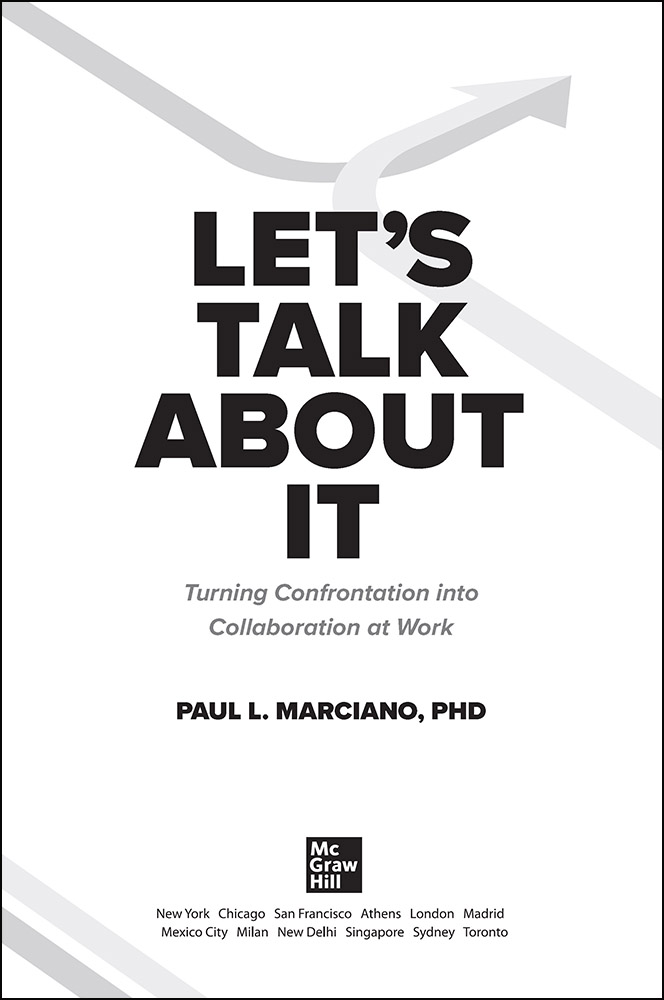 Title Page - Let’s Talk About It: Turning Confrontation into ...