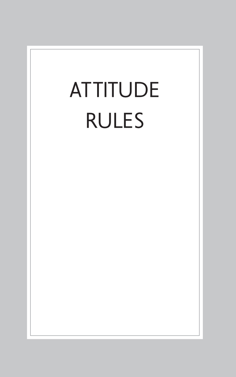 Attitude Rules - The Rules of Parenting, 3rd Edition [Book]