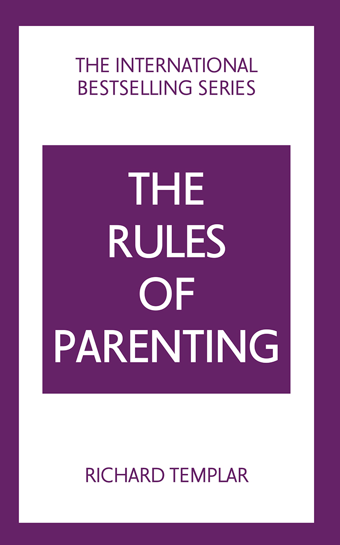 Cover Page - Rules of Parenting, The: A Personal Code for Bringing Up ...