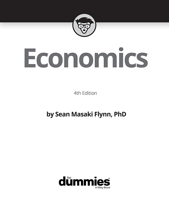 Title Page - Economics For Dummies, 4th Edition [Book]