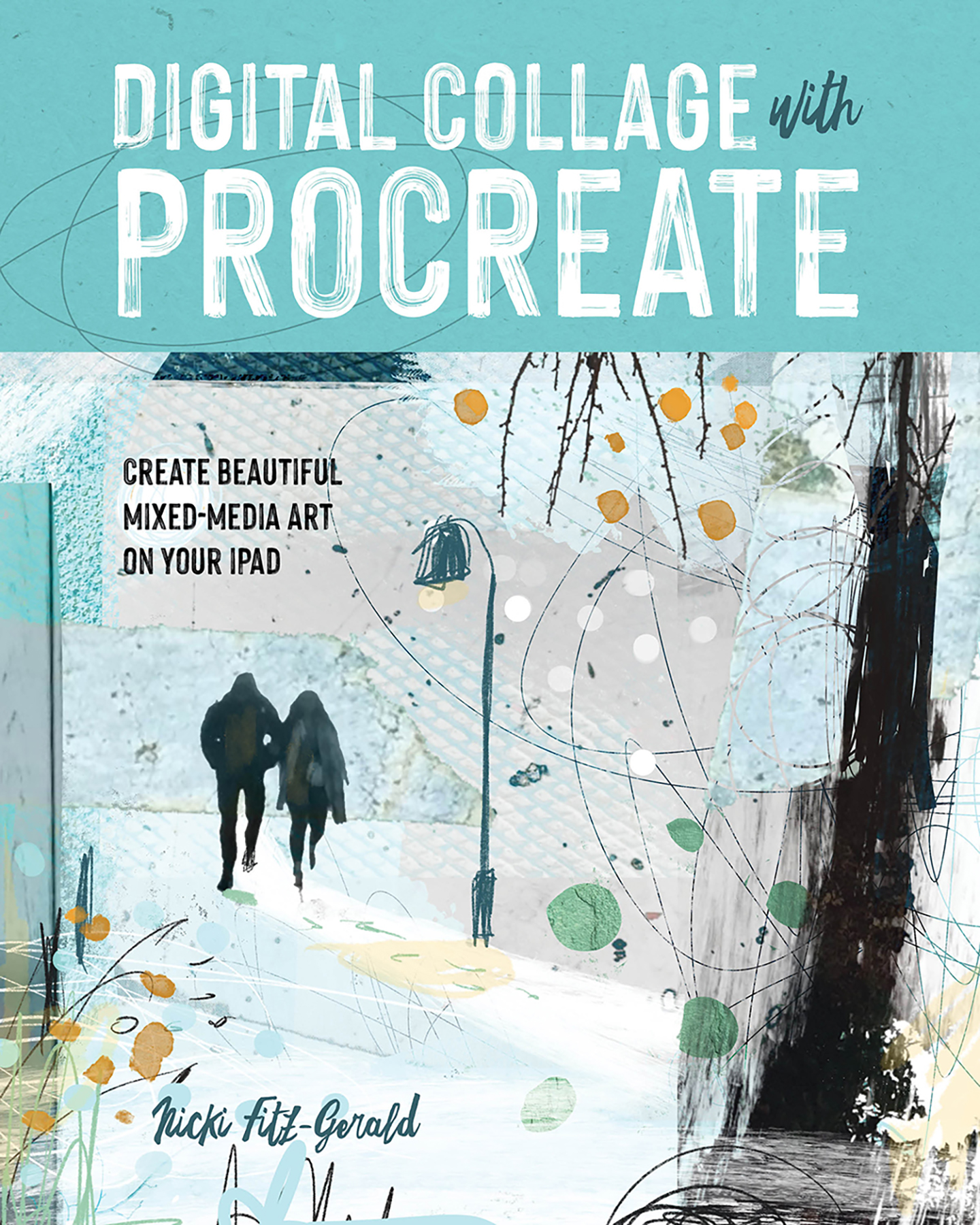 Cover - Digital Collage with Procreate [Book]