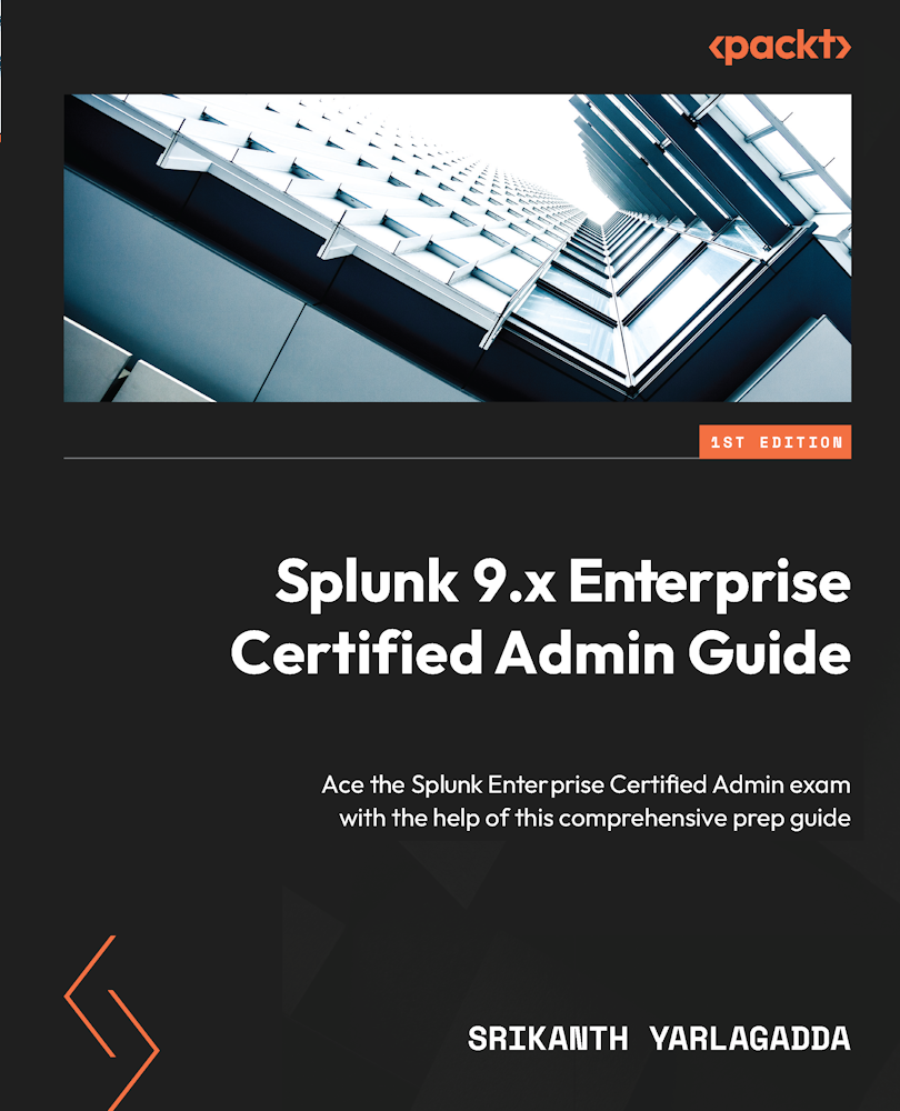 cover - Splunk 9.x Enterprise Certified Admin Guide [Book]