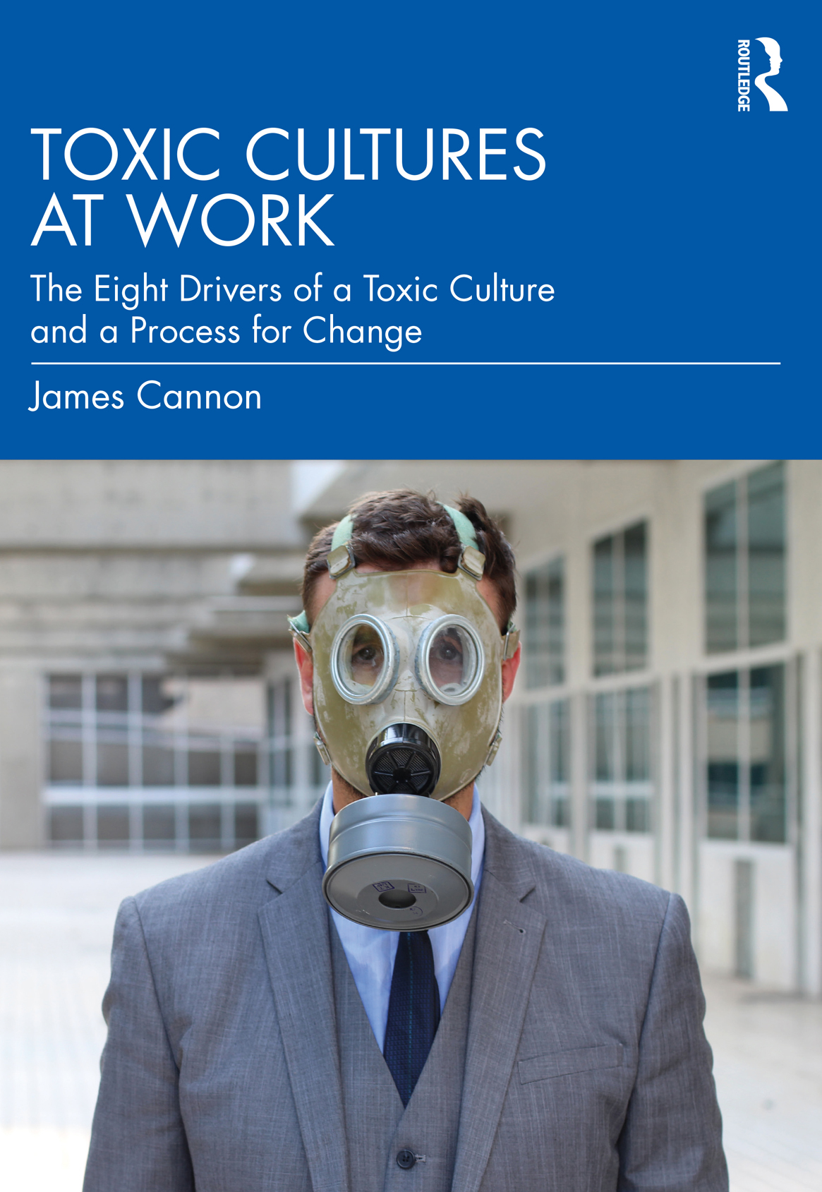 Cover - Toxic Cultures at Work [Book]