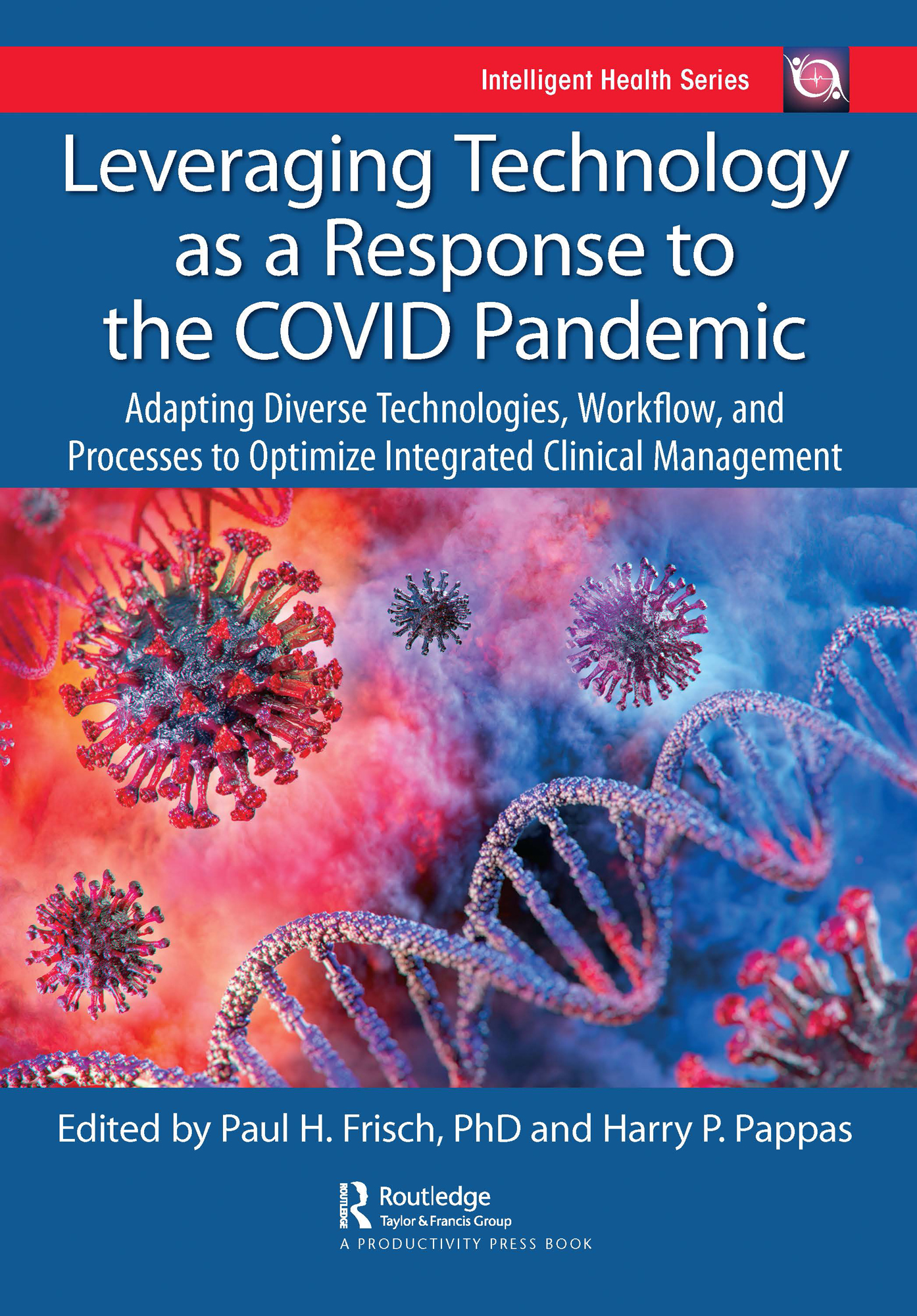 Cover - Leveraging Technology as a Response to the COVID Pandemic [Book]