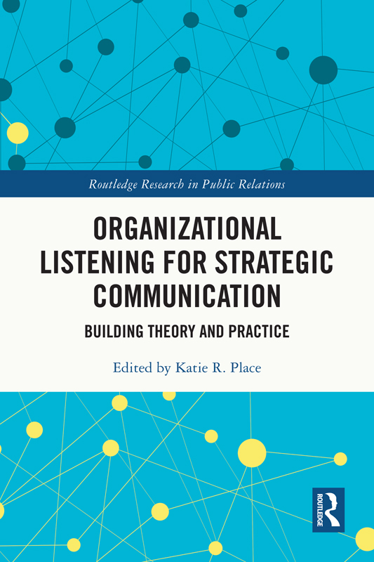 Cover Page - Organizational Listening for Strategic Communication [Book]
