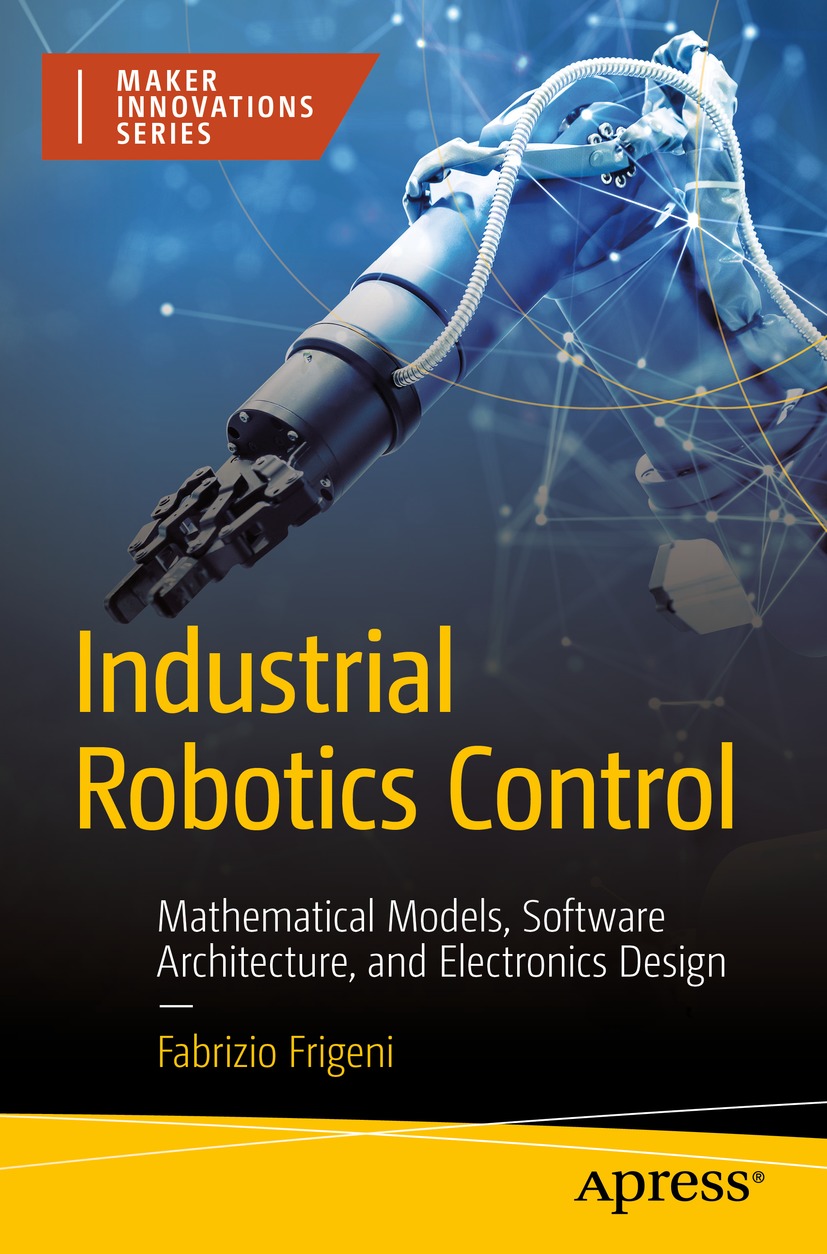Cover - Industrial Robotics Control: Mathematical Models, Software ...