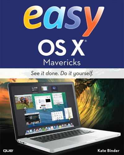 Chapter 4. Setting System Preferences - Easy OS X® Mavericks [Book]