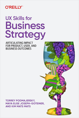 Chapter 3. UX Skills - UX Skills for Business Strategy [Book]