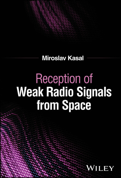 5 Wave Propagation - Reception of Weak Radio Signals from Space [Book]