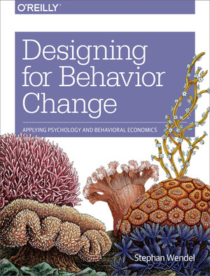 4. Figuring Out What You Want to Accomplish - Designing for Behavior ...