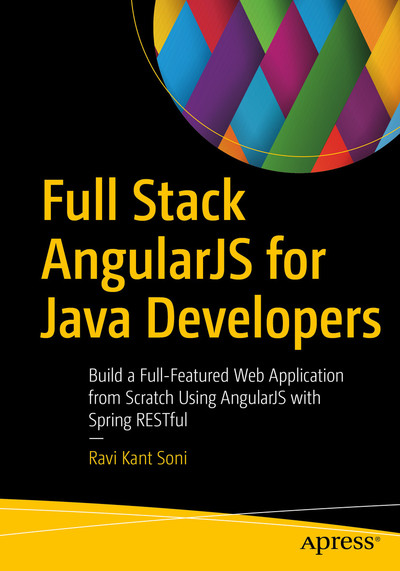 Full Stack AngularJS for Java Developers: Build a Full-Featured Web ...