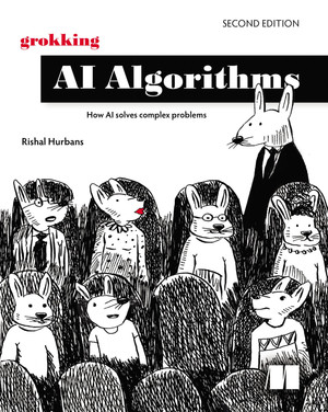 about this book - Grokking AI Algorithms, Second Edition [Book]