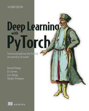 Deep Learning with PyTorch, Second Edition [Book]