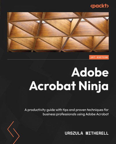 Adobe Acrobat Ninja [Book]