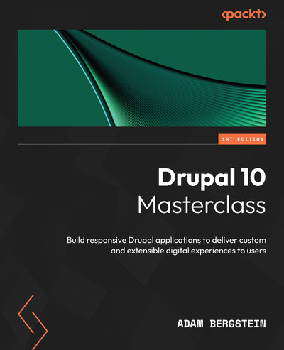 Drupal 10 Masterclass [Book]