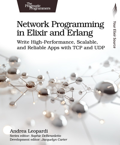 Building Our First Client - Network Programming in Elixir and Erlang [Book]
