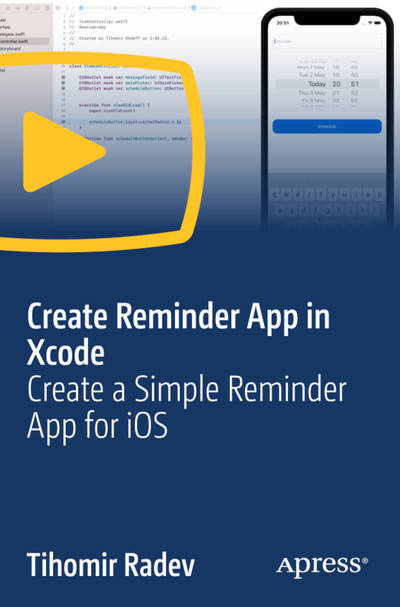 Schedule Notifications in iOS - Create Reminder App in Xcode: Create a ...