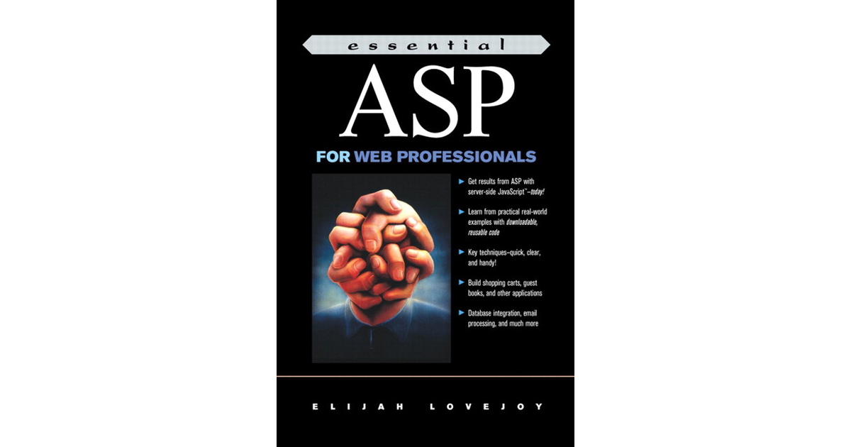 Essential ASP for Web Professionals [Book]