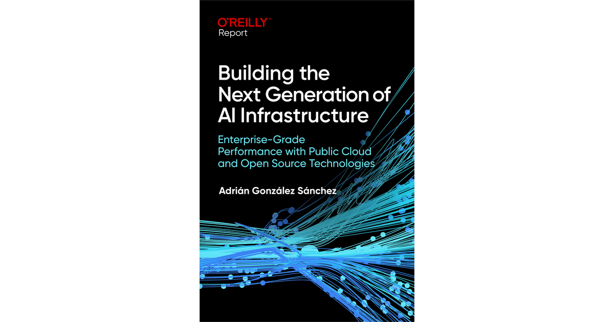 1. Long Live the AI Infrastructure - Building the Next Generation of AI ...