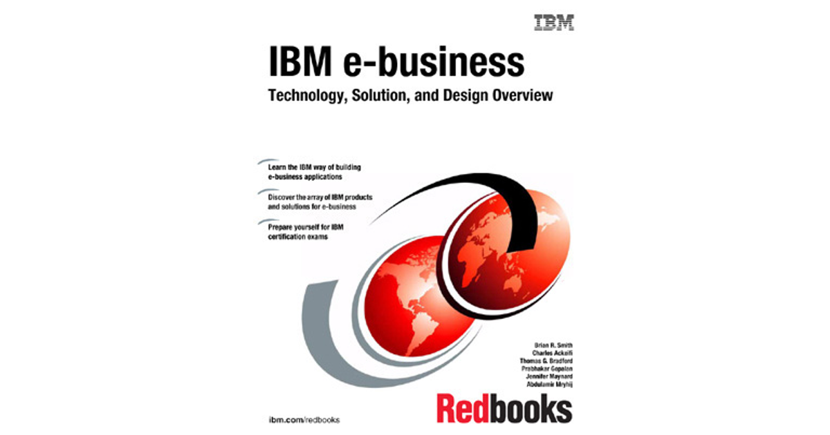 IBM e-business Technology, Solution, and Design Overview [Book]