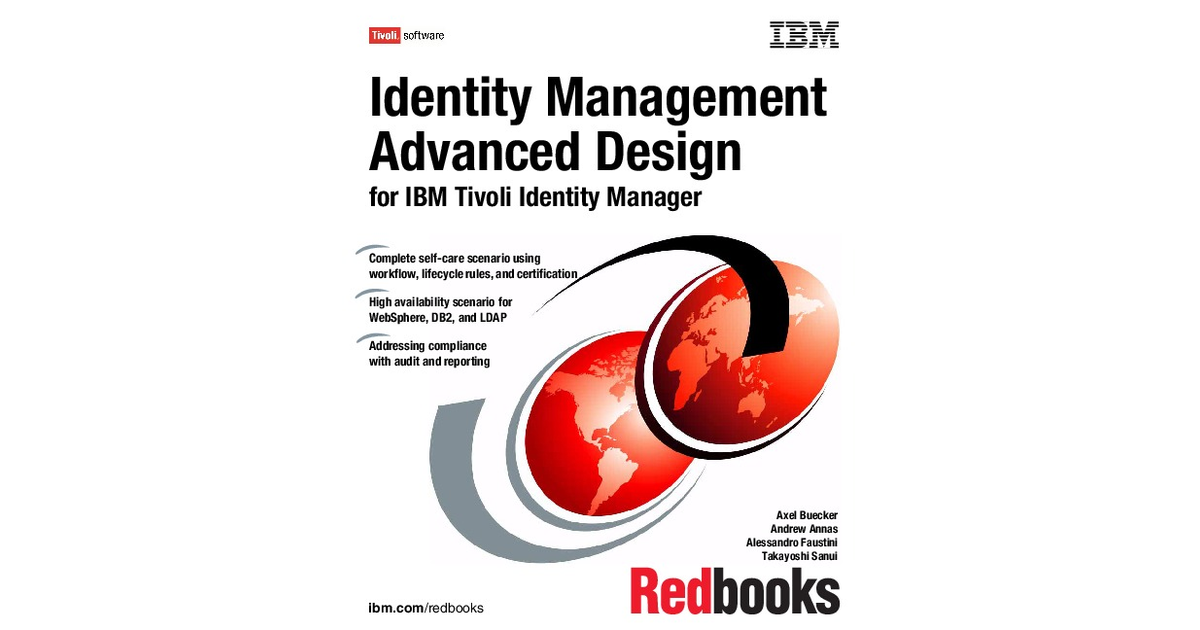 Identity Management Advanced Design for IBM Tivoli Identity Manager [Book]