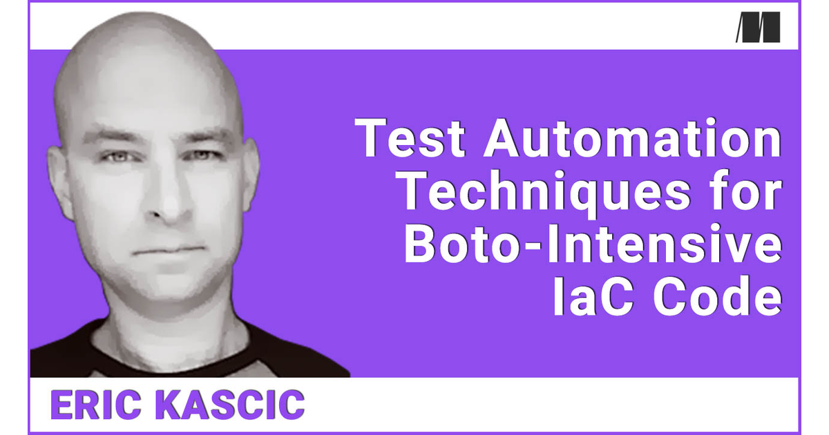 Test Automation Techniques for Boto-Intensive IaC Code [Video]