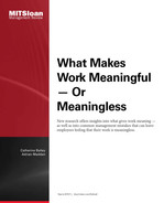 What Makes Work Meaningful — Or Meaningless - What Makes Work ...