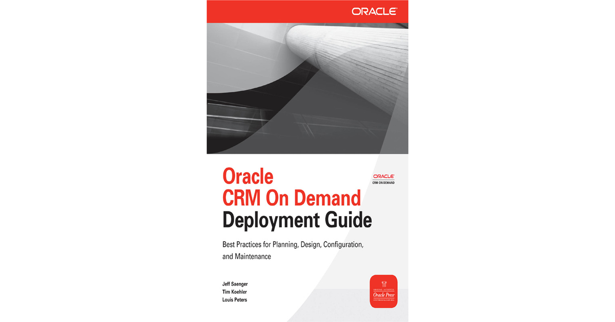 Oracle CRM On Demand Deployment Guide [Book]