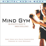 Mind Gym: An Athlete's Guide to Inner Excellence (Audio Book) [Video]