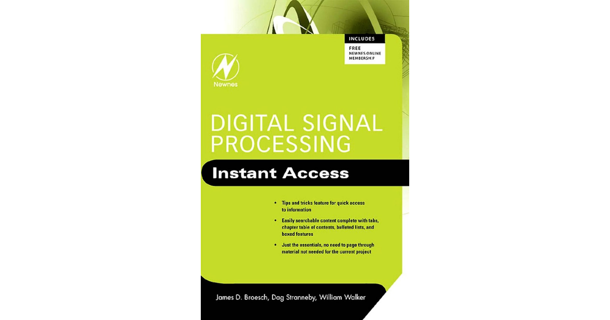 Digital Signal Processing: Instant Access [Book]