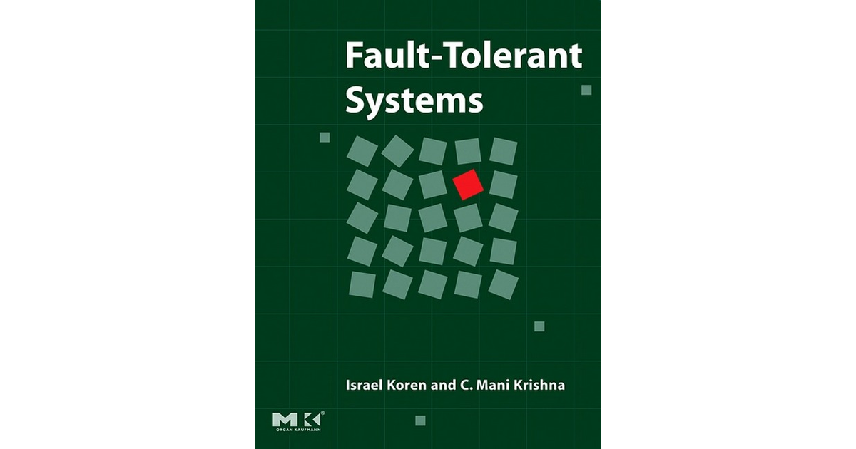 Fault-Tolerant Systems [Book]