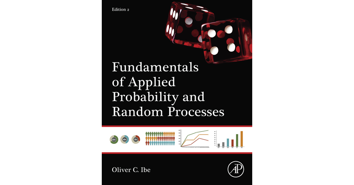 Fundamentals of Applied Probability and Random Processes, 2nd Edition ...