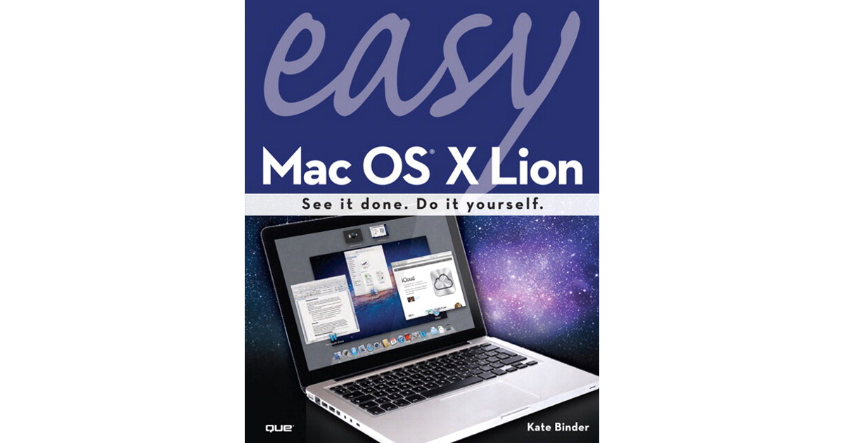 Easy Mac® OS X Lion™ [Book]