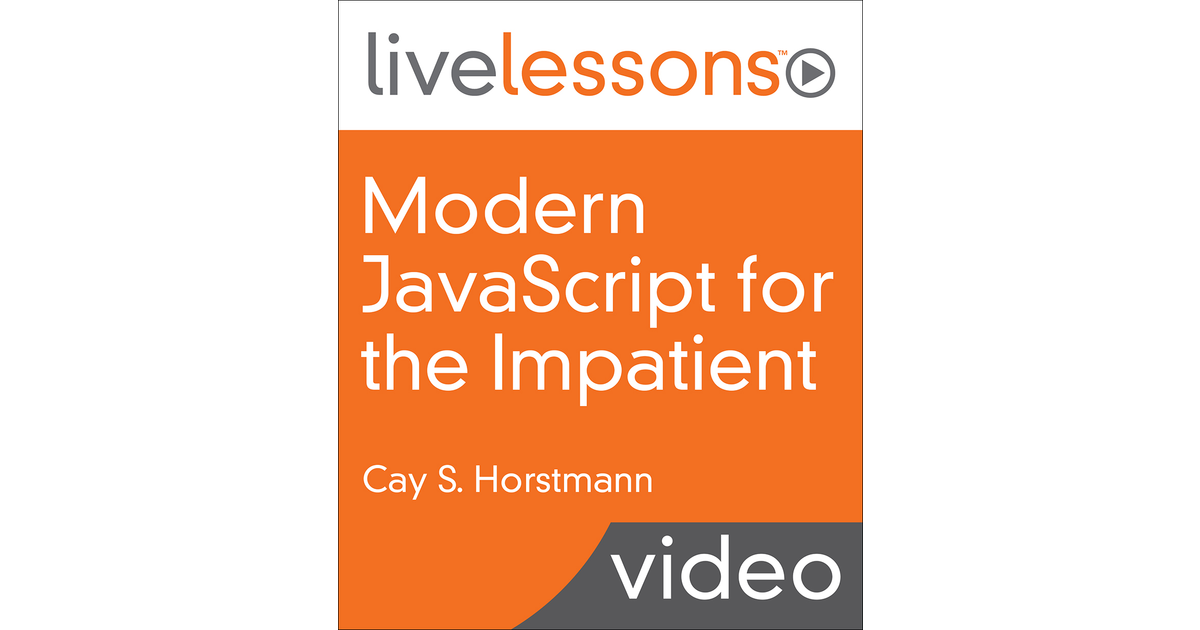 Modern JavaScript for the Impatient [Video]