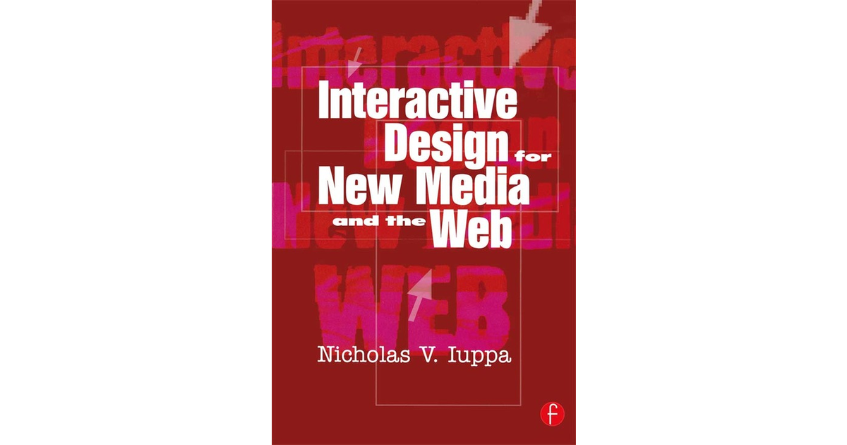 Interactive Design for New Media and the Web [Book]