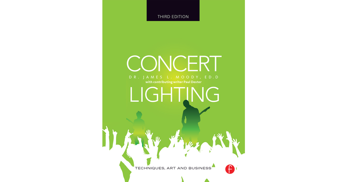 Concert Lighting, 3rd Edition [Book]