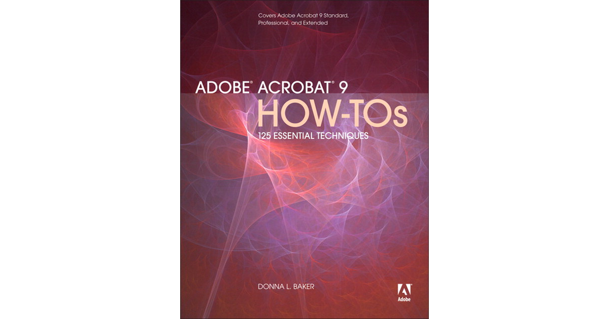 Four. Producing a PDF Portfolio - Adobe Acrobat 9 How-Tos: 125 ...