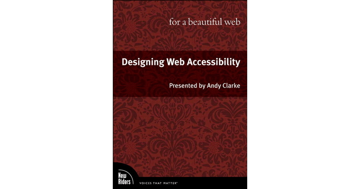 Designing Web Accessibility for a Beautiful Web, Video [Video]