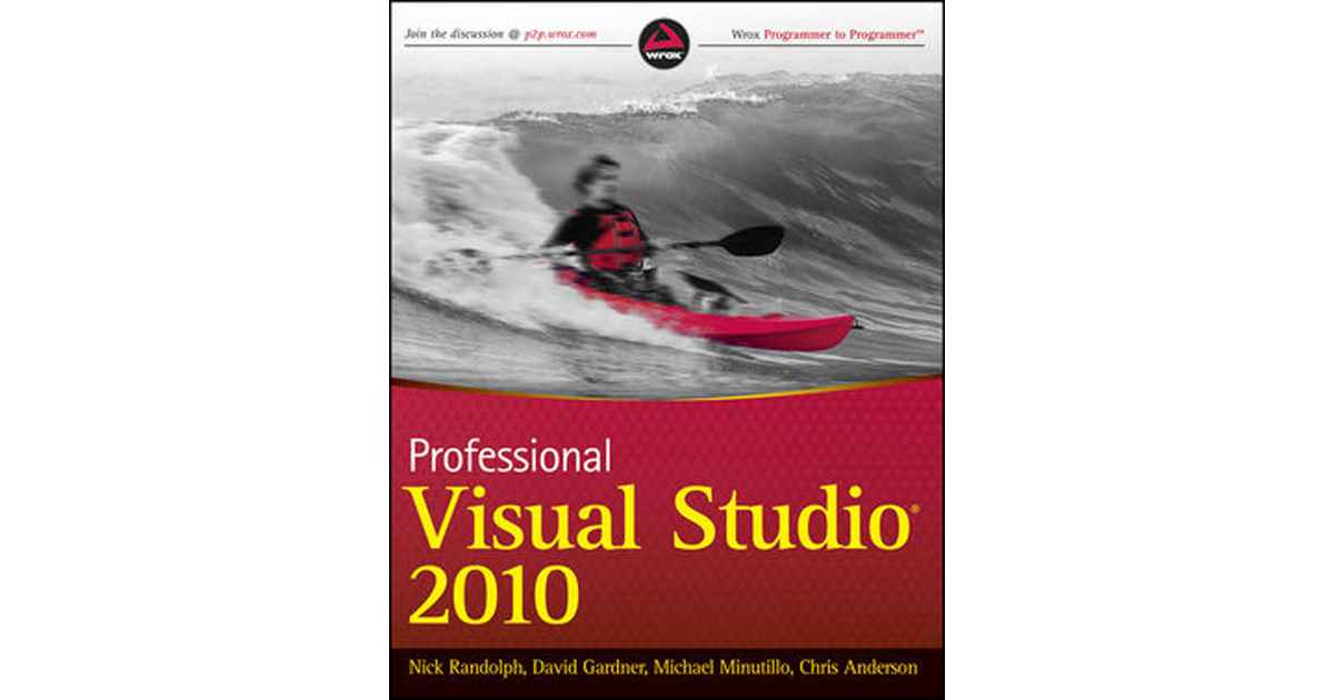 1. A Quick Tour - Professional Visual Studio® 2010 [Book]