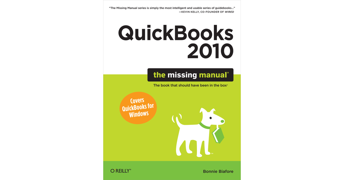 QuickBooks 2010: The Missing Manual [Book]