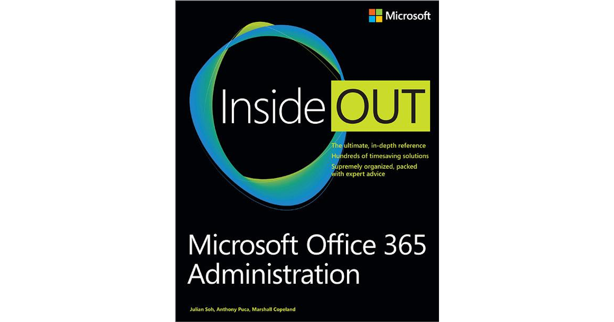 Microsoft Office 365 Administration Inside Out [Book]
