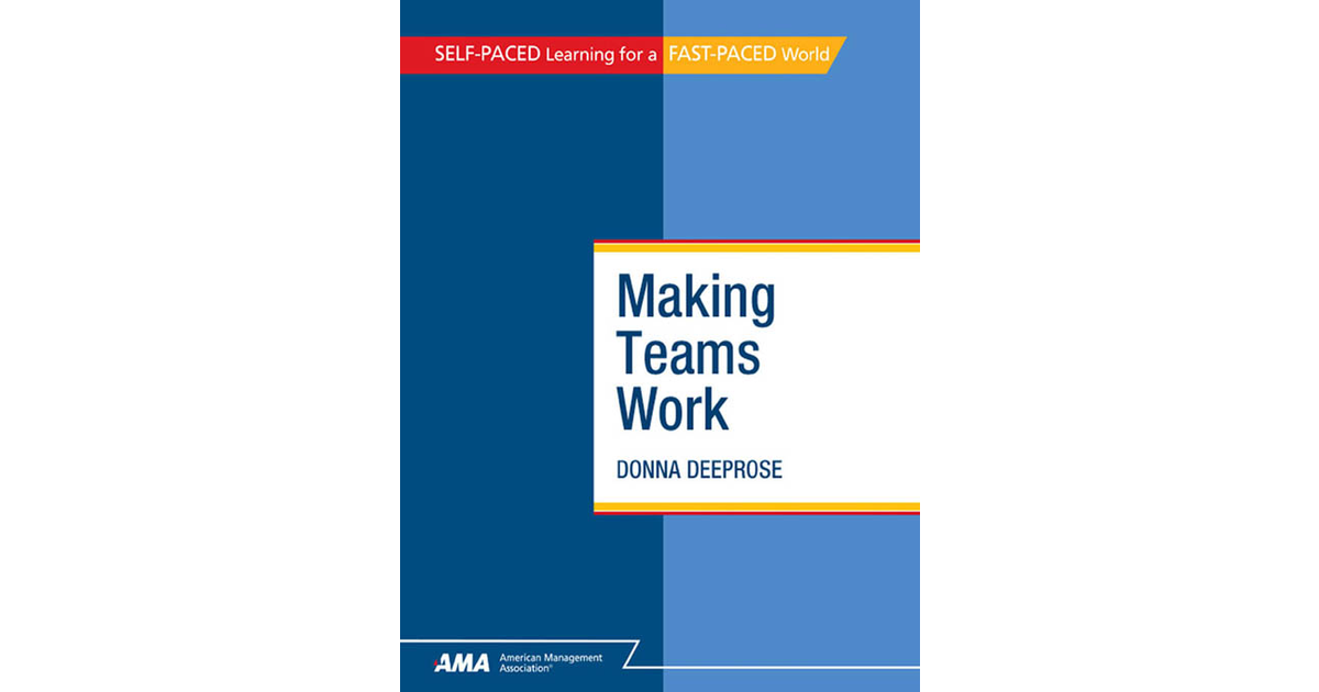 Making Teams Work [Book]