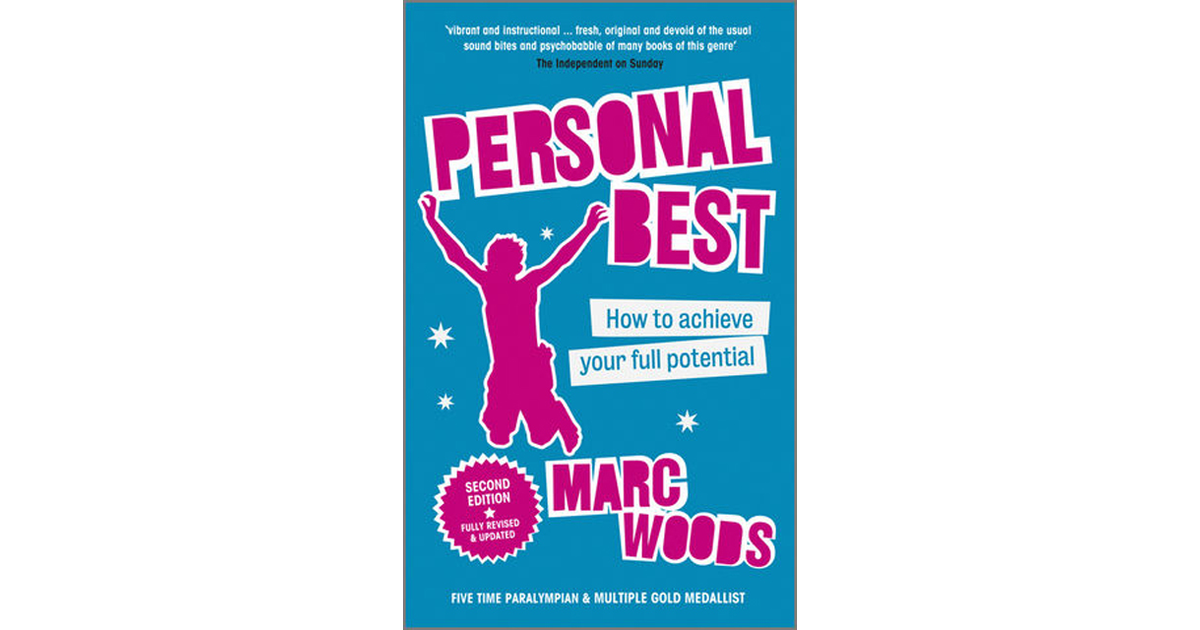 Personal Best: How to achieve your full potential [Book]