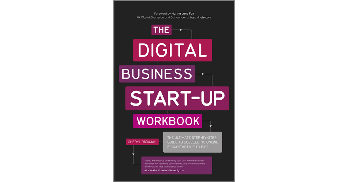 The Digital Business Start-Up Workbook: The Ultimate Step-by-Step Guide ...