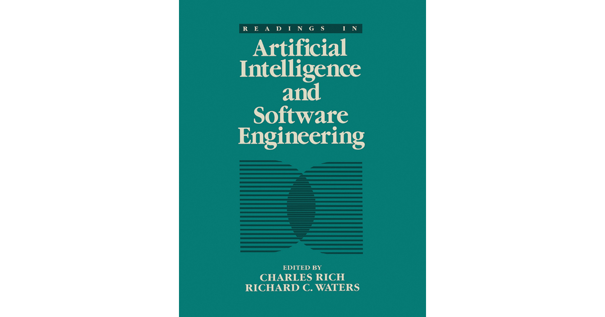 Readings in Artificial Intelligence and Software Engineering [Book]